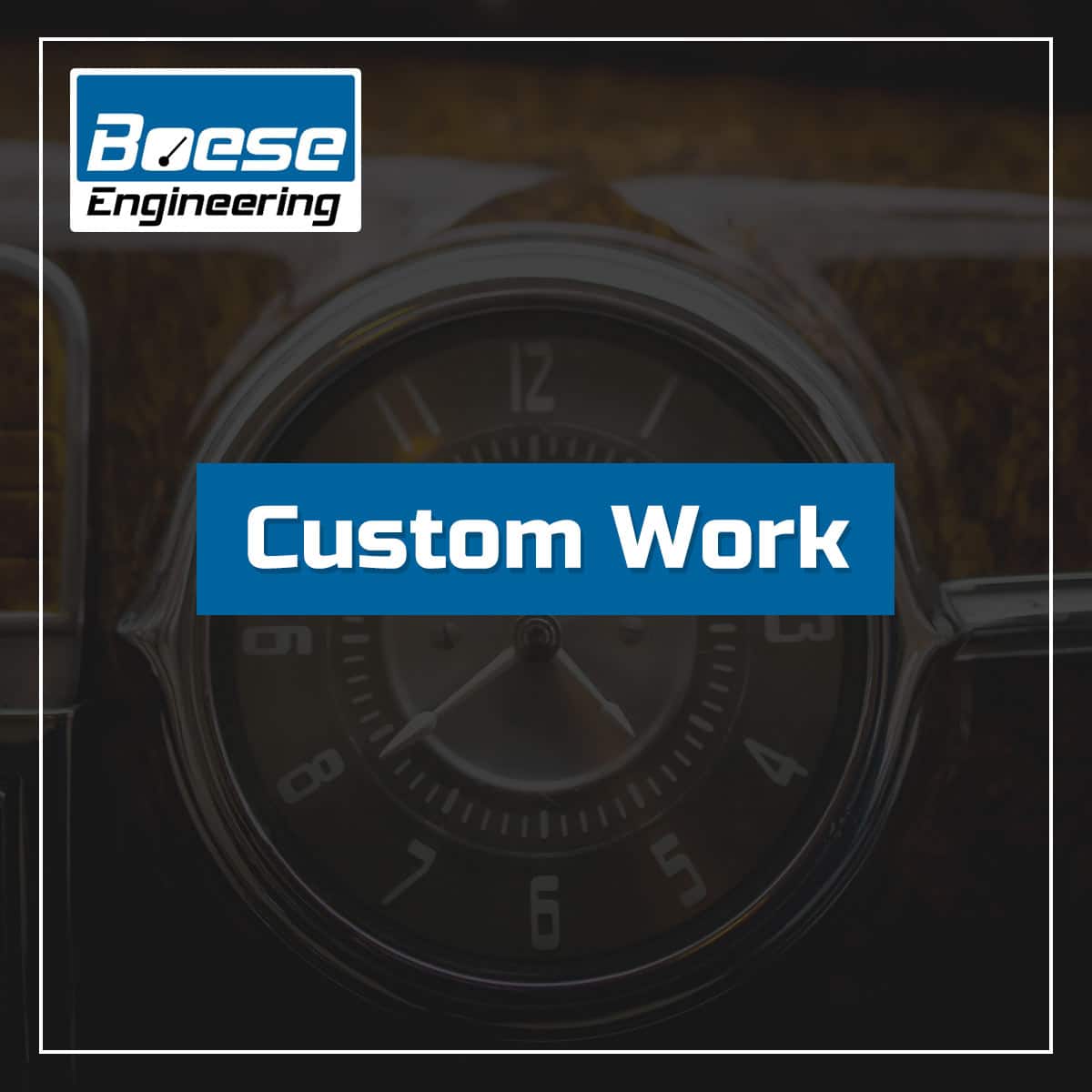 Custom Work - Boese Engineering